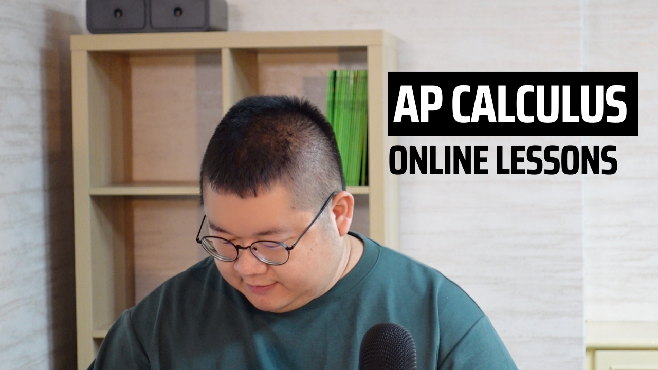 [Full Course] AP Calculus | 1-on-1 Tutoring with Tim - Good Grade This Way